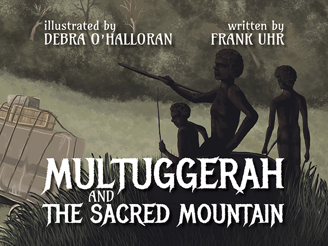 Multuggerah and the Sacred Mountain – Boolarong Press